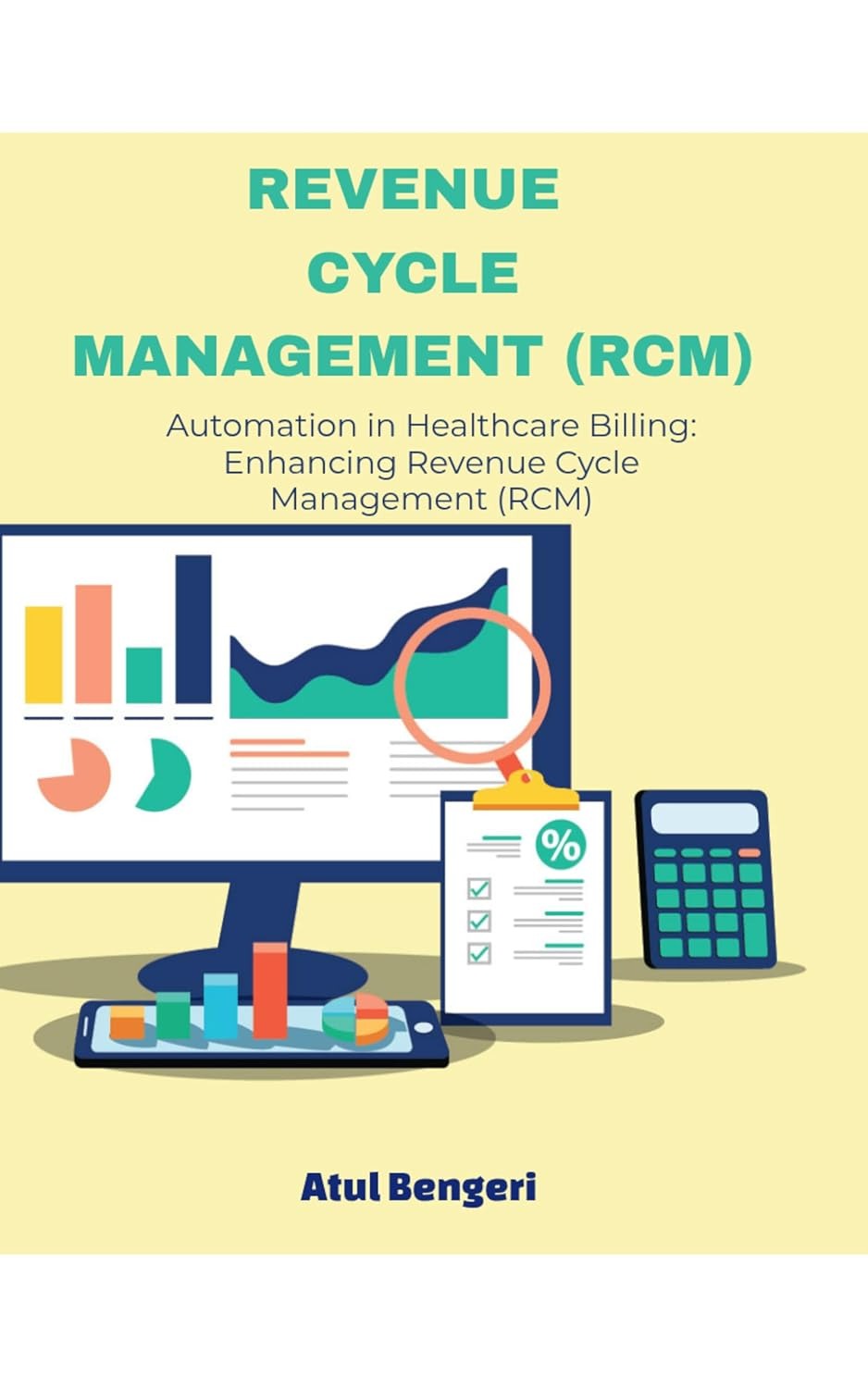 Revenue Cycle Management (RCM) - Enhancing Automation in Healthcare Billing - AcumenToday